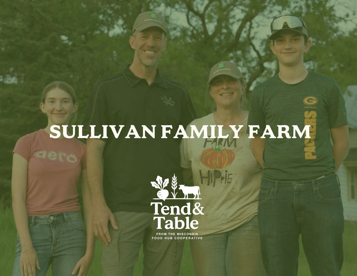 Sullivan Family Farm – Tend & Table